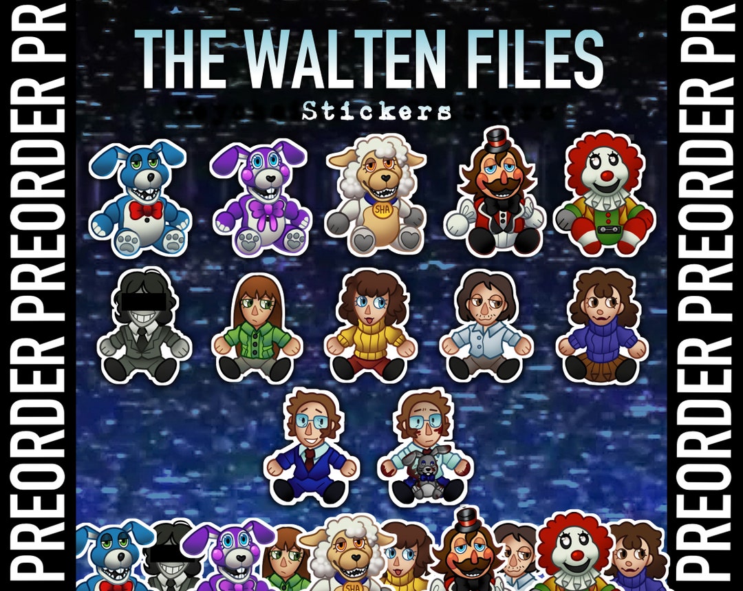PREORDER the Walten Files Vinyl Stickers Bon, Banny, Sha, Boozoo, Billy, Jack Walten, Felix ...