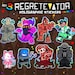 REGRETEVATOR Stickers: Bive, Split, Pest, Poob, Party Noob, Unpleasant ...
