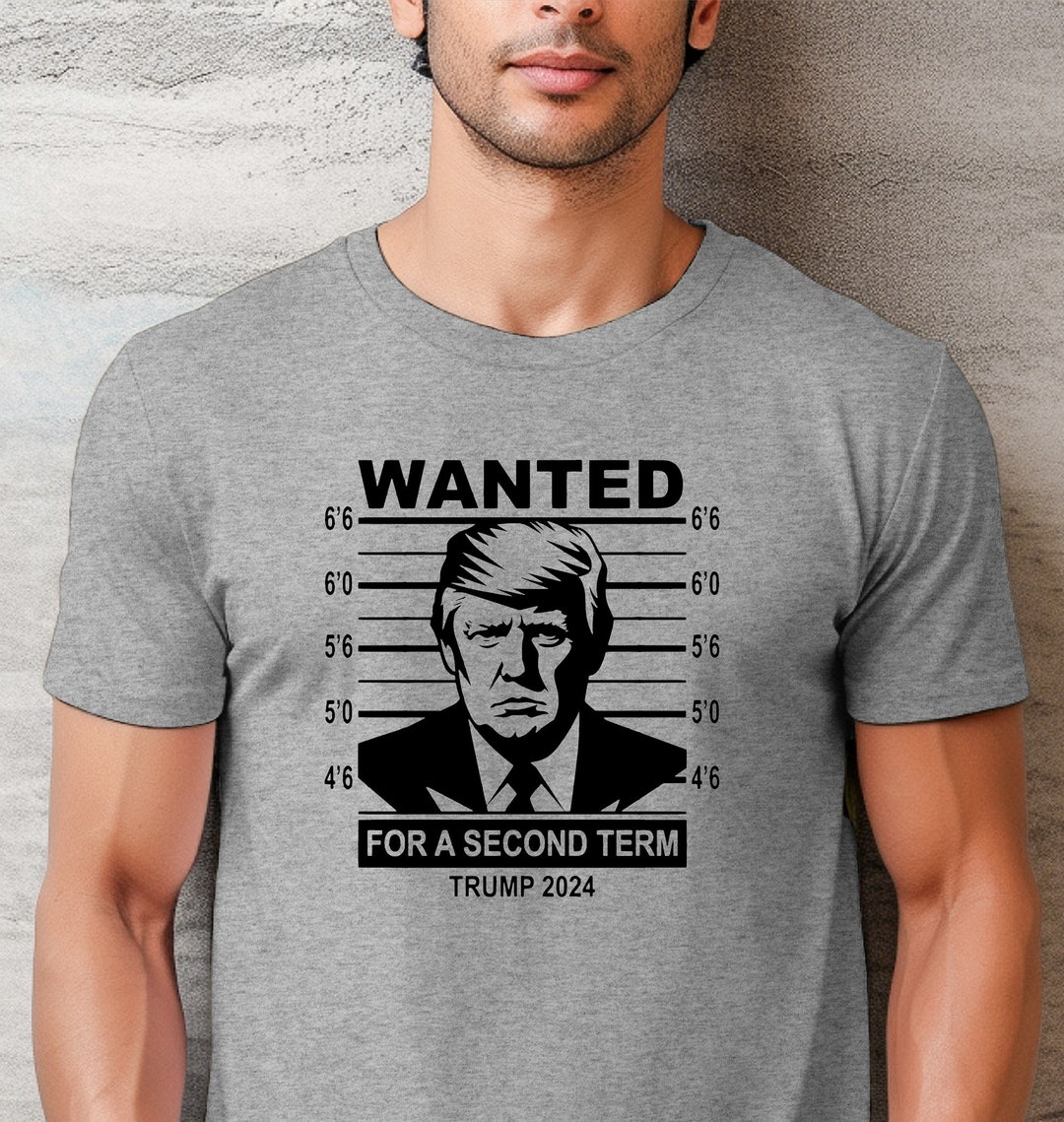 Funny Political T-shirt, Trump 2024 Wanted, Second Term Campaign Shirt ...