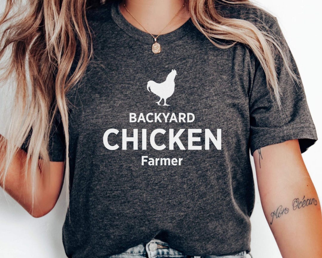 Backyard Chicken Farmer T-shirt, Cute Gift for Homesteaders, Poultry ...