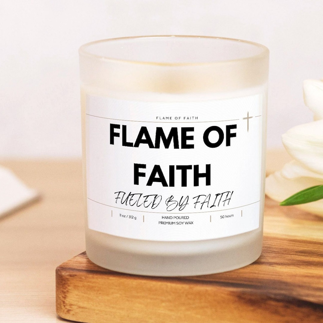 Flame of Faith | Bible Verse Candle | Hand Poured 11 Oz Prayer Candle ...