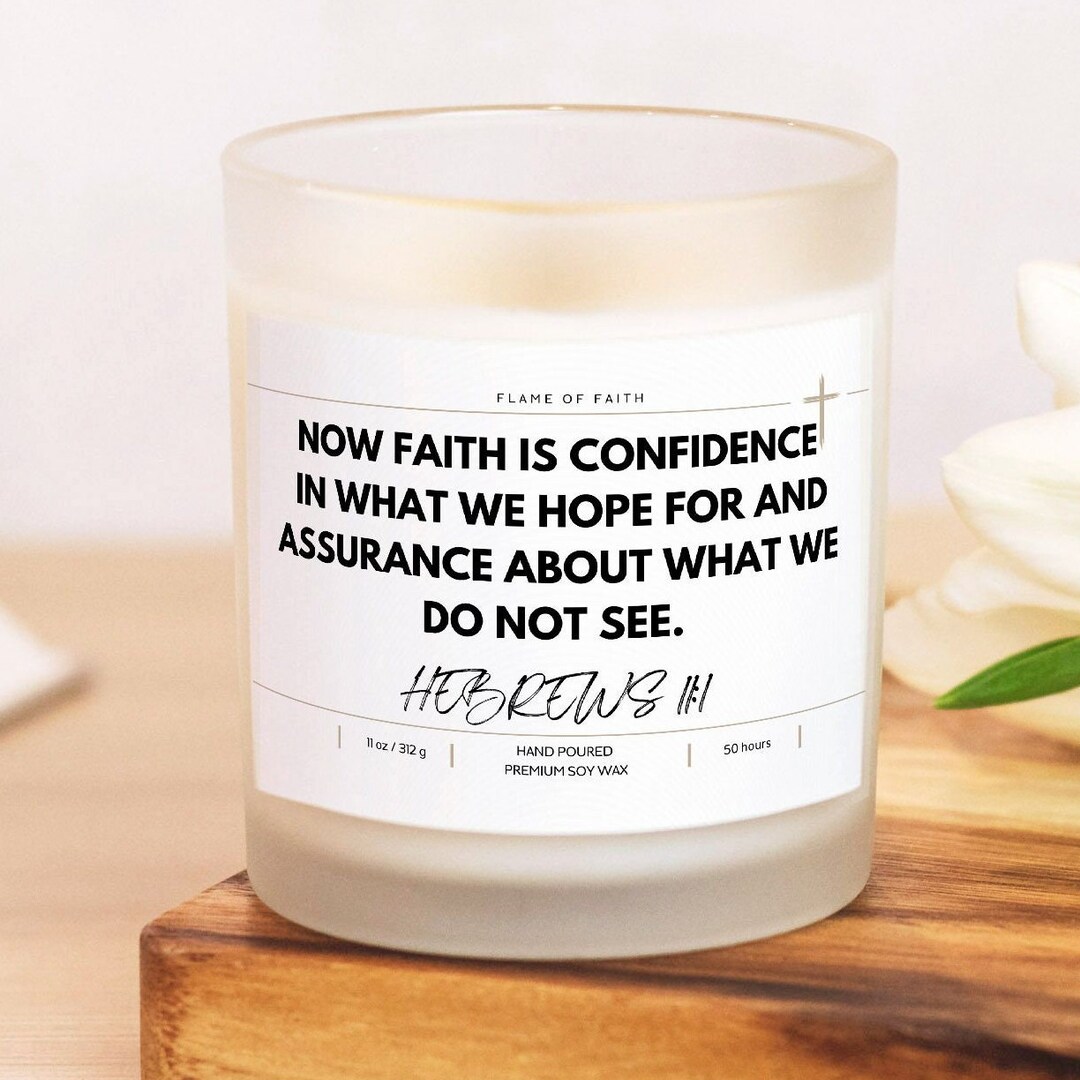 Hebrews 11:1 | Bible Verse Candle | Hand Poured 11 Oz Prayer Candle ...