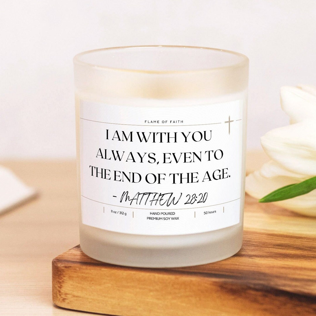 Matthew 28:20| Bible Verse Candle | Hand Poured 11 Oz Prayer Candle ...