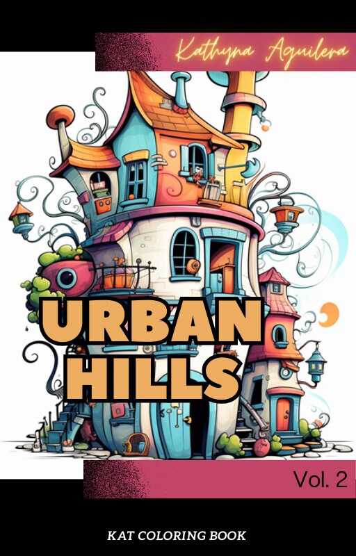 40 Urban Hills. Coloring Pages for Kids Vol.2: Coloring Book for Kids ...