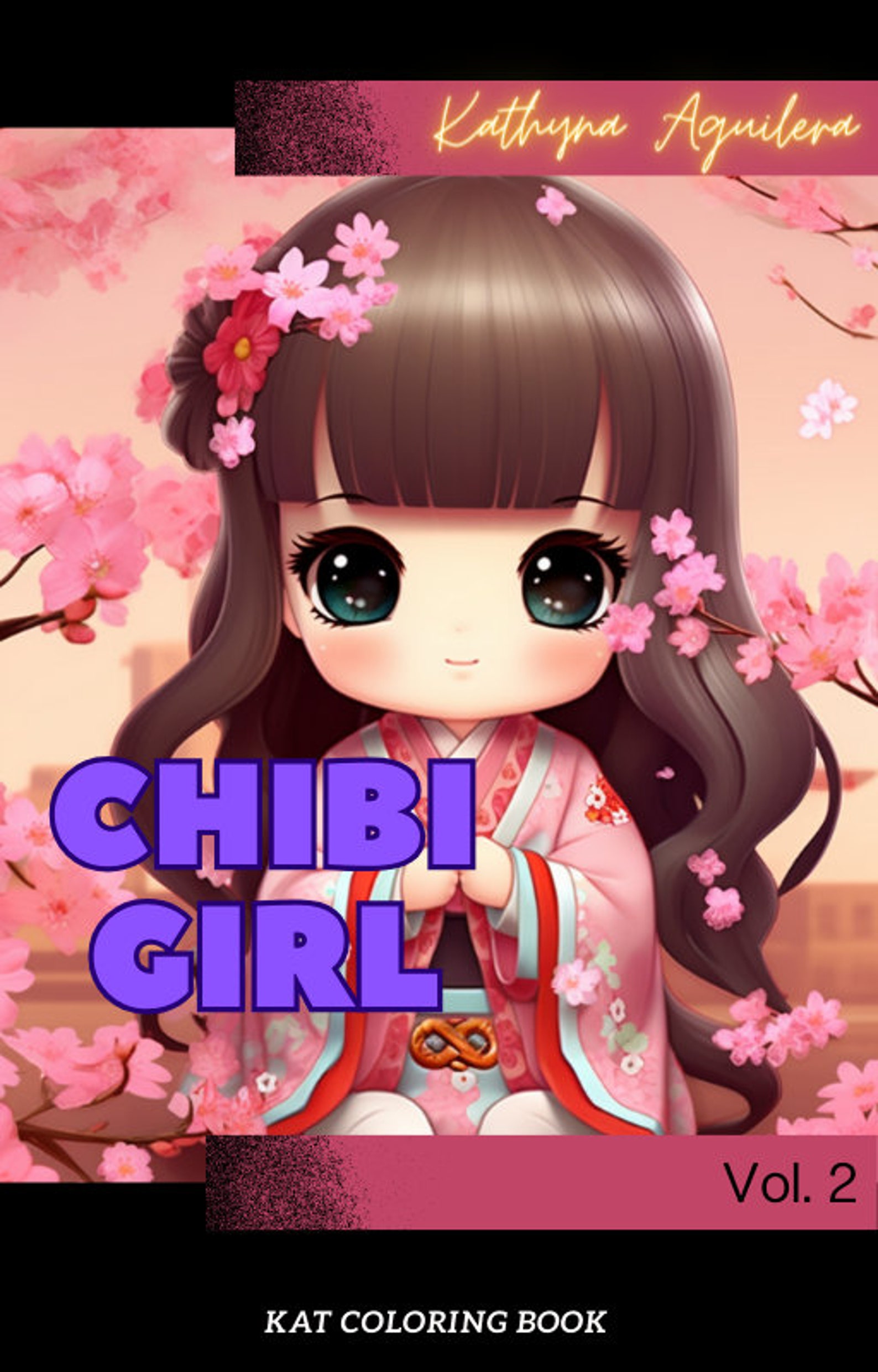 40 Chibi Girl Kawaii Vol.2. Coloring Pages for Kids: Cute Chibi ...