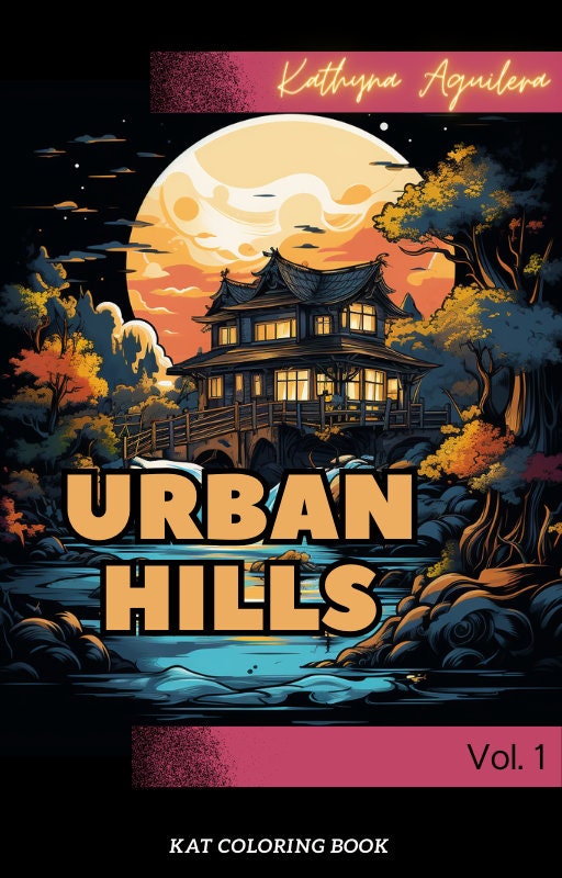 40 Urban Hills. Coloring Pages for Kids Vol.1: I Coloring Book for Kids ...