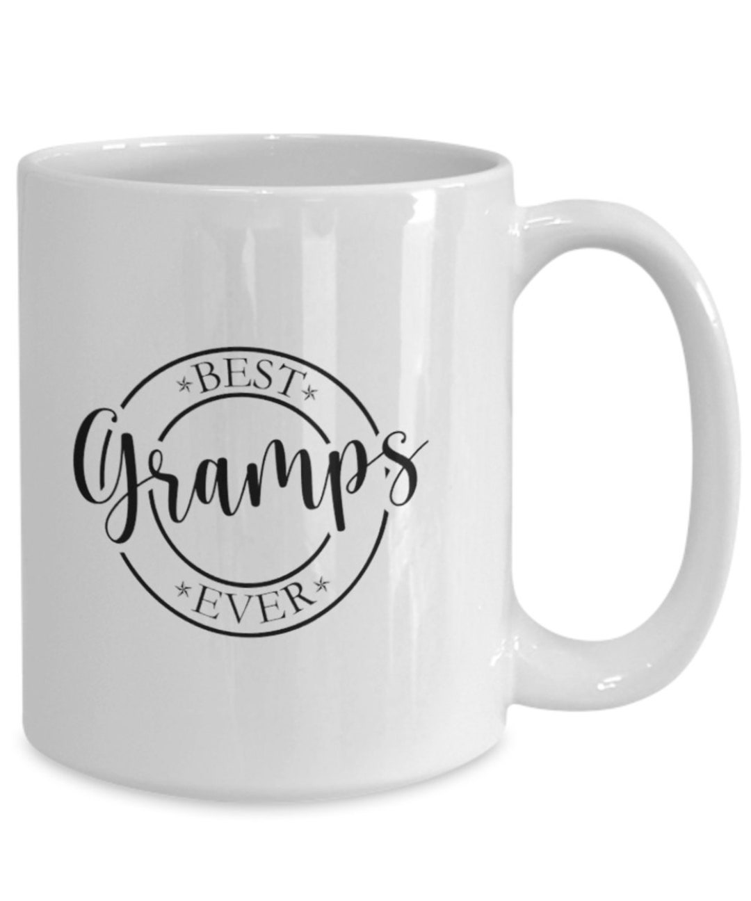 Best Gramps Ever - Coffee Mug for One of the Most Important People in ...