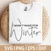 I Wasn't Made for Winter SVG ,winter SVG , Cold Weather Svg ,welcome ...