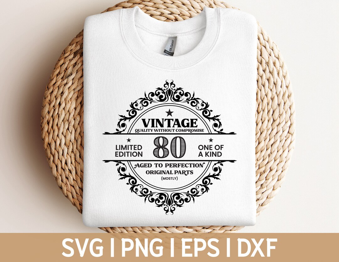 Beautiful Vintage 80th Birthday Svg,layered Vector File,vintage 80 Svg ...