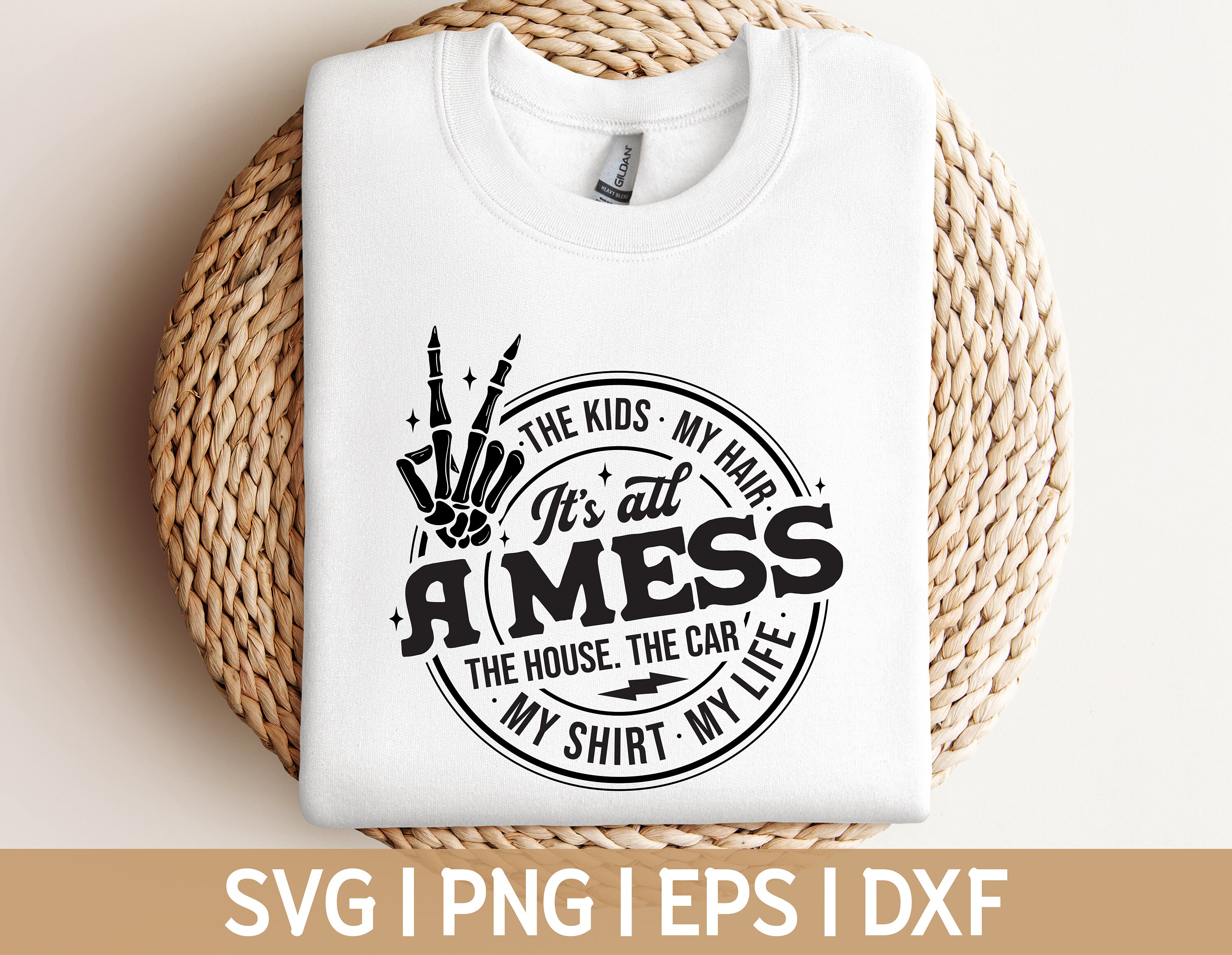 It's All a Mess Svg It's All Messy Svg Kids Svg Mama Svg Motherhood SVG ...