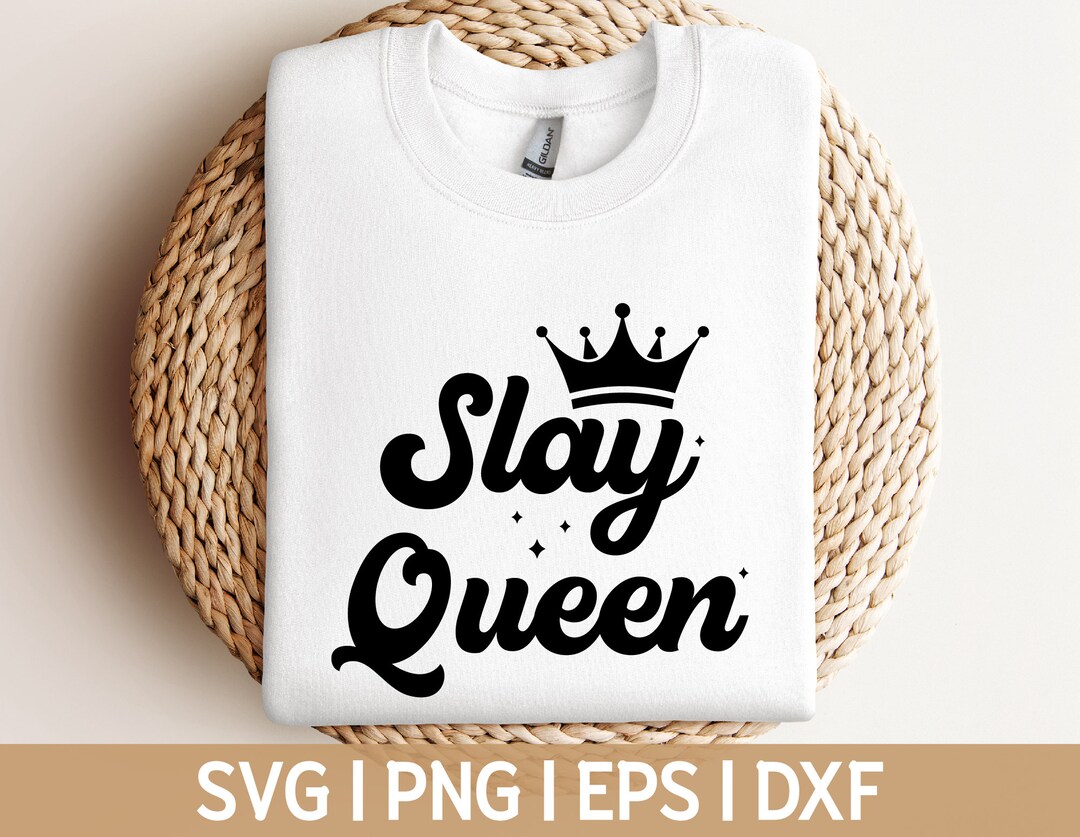 Slay Queen SVG, Strong Woman SVG, Women Empowerment SVG, Fierce Svg ...