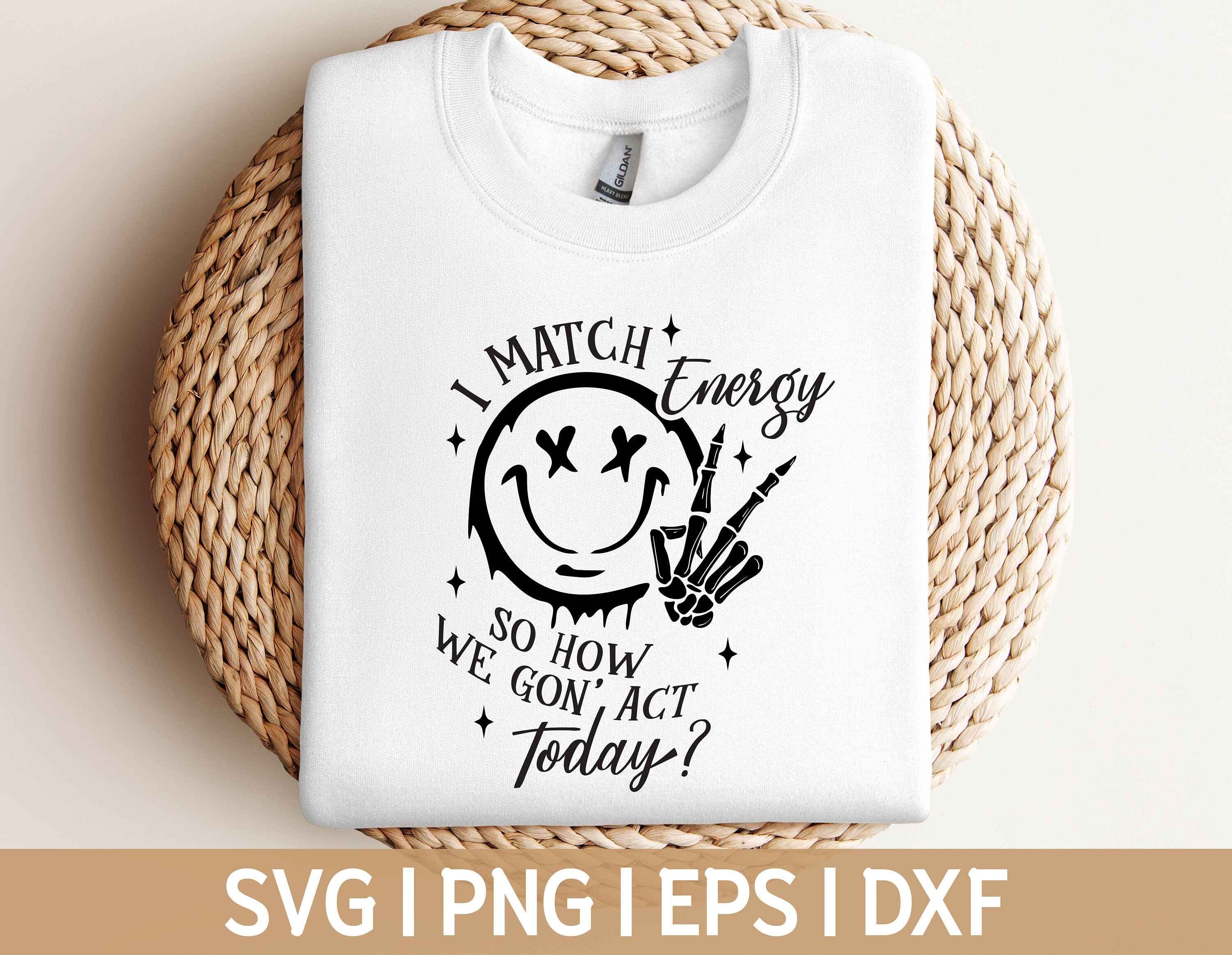 I Match Energy SVG Funny Quote Svg Funny Sarcastic SVG Sassy SVG Do Not ...