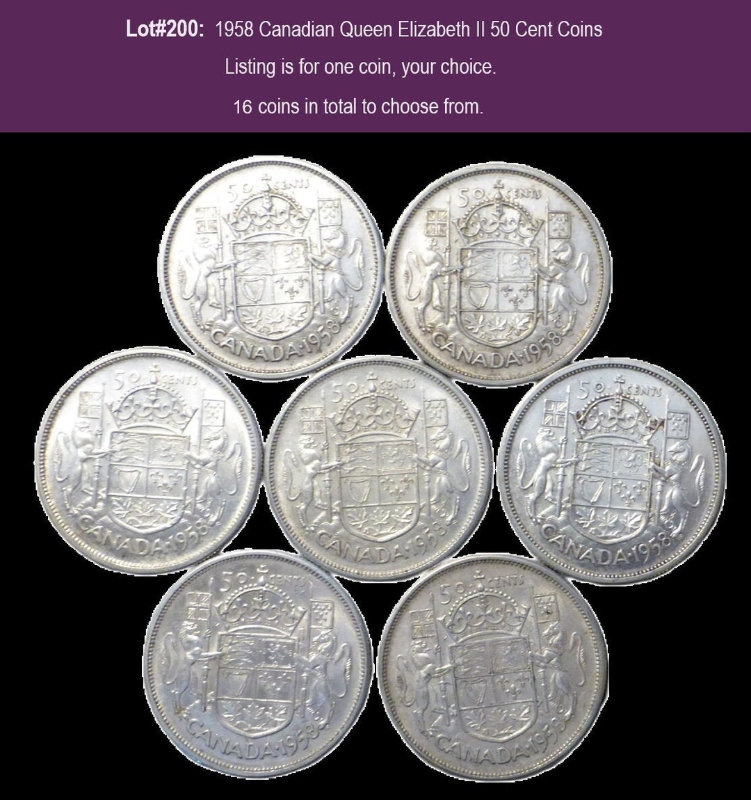 Lot200: 1958 Canadian Queen Elizabeth II 50 Cent Coin Listing is for ...