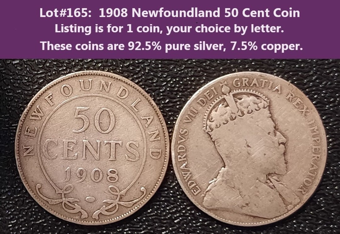 Lot#165: 1908 Newfoundland 50 Cent Coins - Listing is for 1 Coin - Your ...