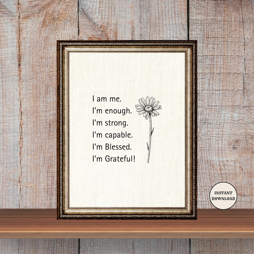 Printable Affirmation Inspirational Quote I Am Enough Frameable ...