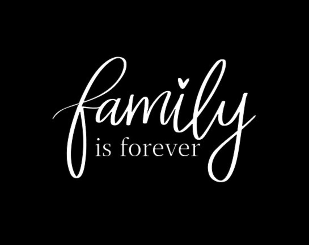 Family is Forever - Etsy