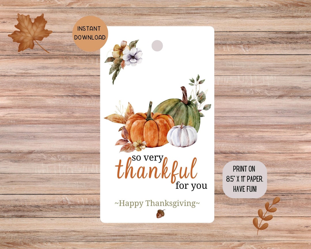 Printable so Very Thankful Happy Thanksgiving Favor Treat Tags, Elegant ...
