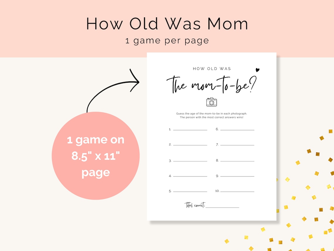 How Old Was the Mom to Be, Guess the Age Baby Shower Game, Guess How ...