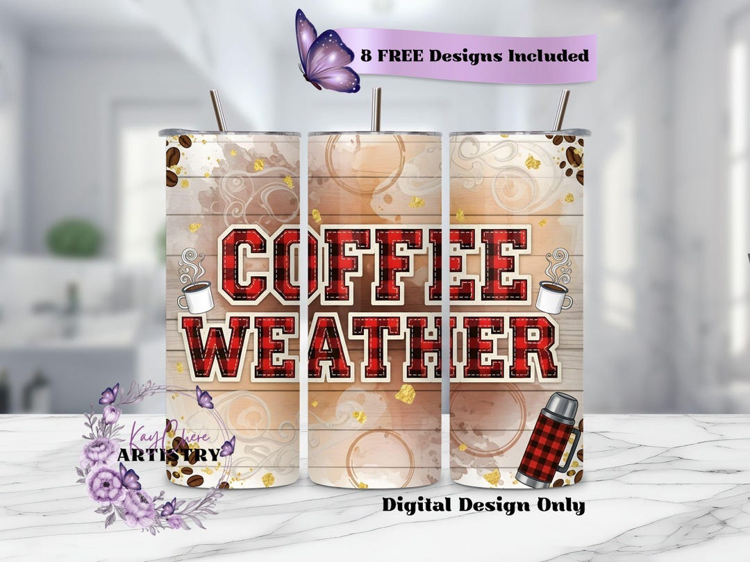Coffee Weather Tumbler Wrap, Rustic Buffalo Plaid Fall Coffee Lover ...