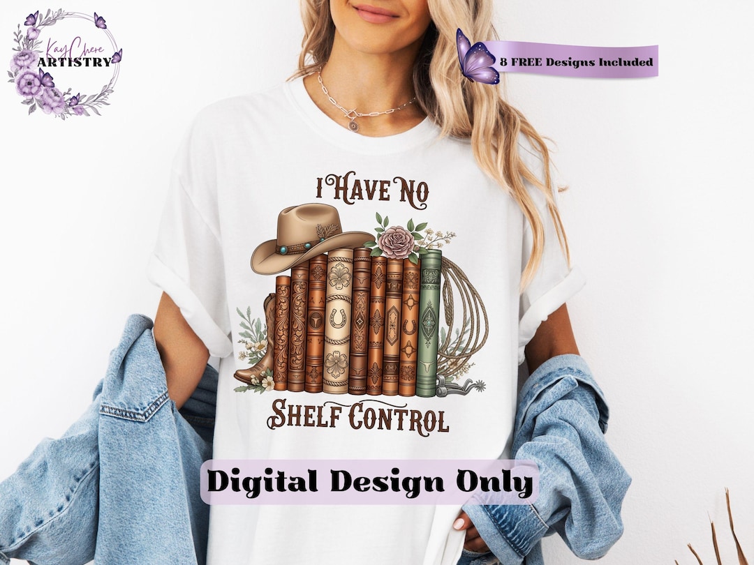 I Have No Shelf Control PNG, Rustic Cowgirl Reader Bookish Png, Trendy ...