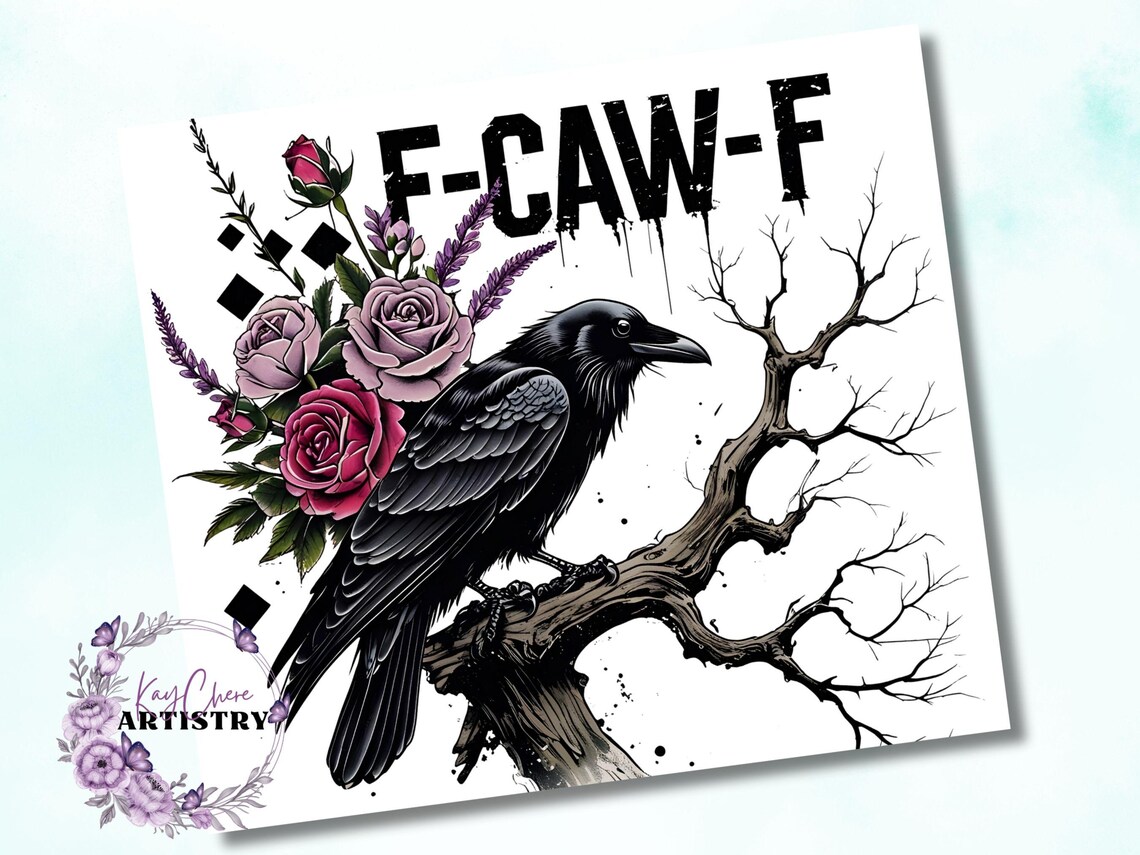 F-CAW-F Raven Tumbler Wrap, Dark Humor Black Crow 20oz Tumbler ...