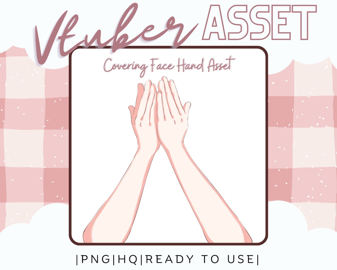 Vtuber Asset Hand Asset Covering Face + Compatible OBS Streamlabs and ...