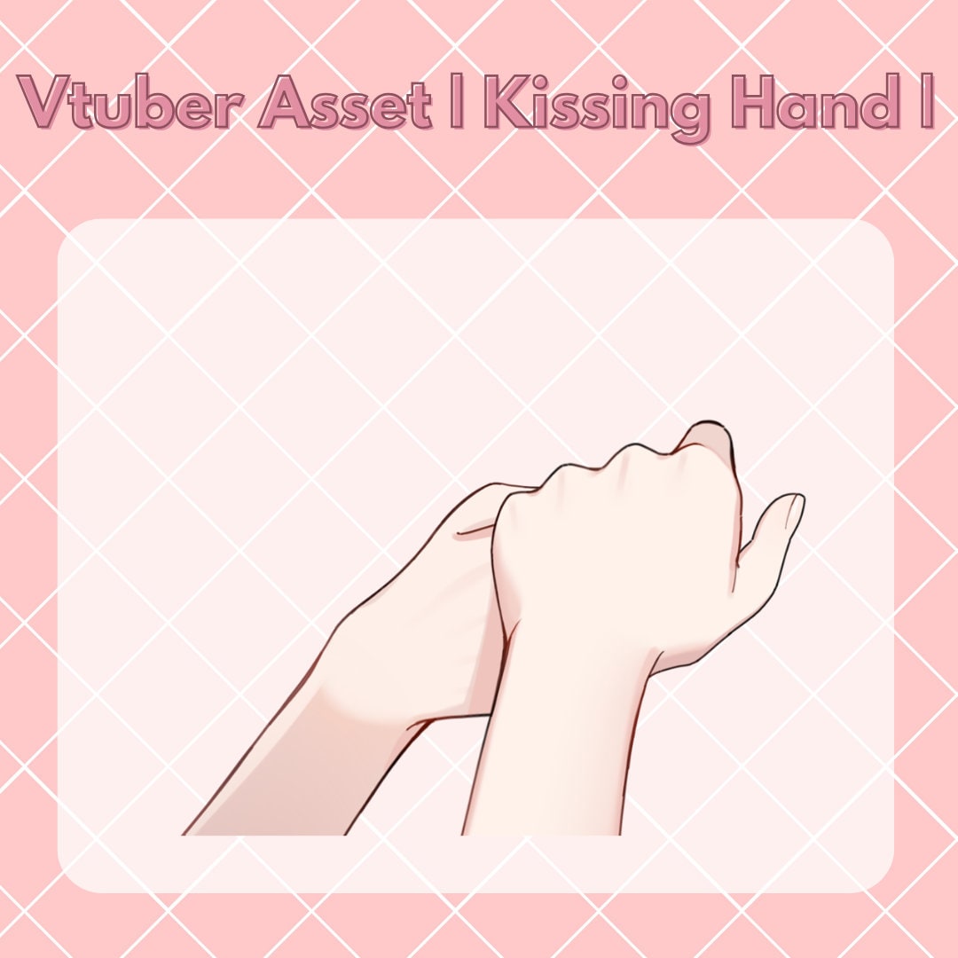 Vtuber Asset Hand Asset Kissing Hand - Etsy