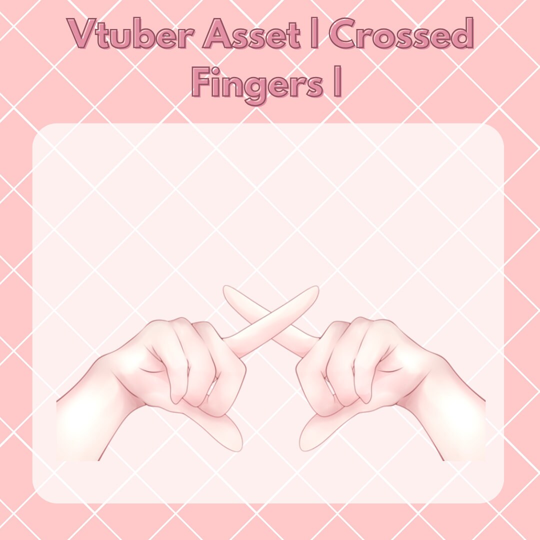 Vtuber Asset Hand Asset Crossed Fingers - Etsy