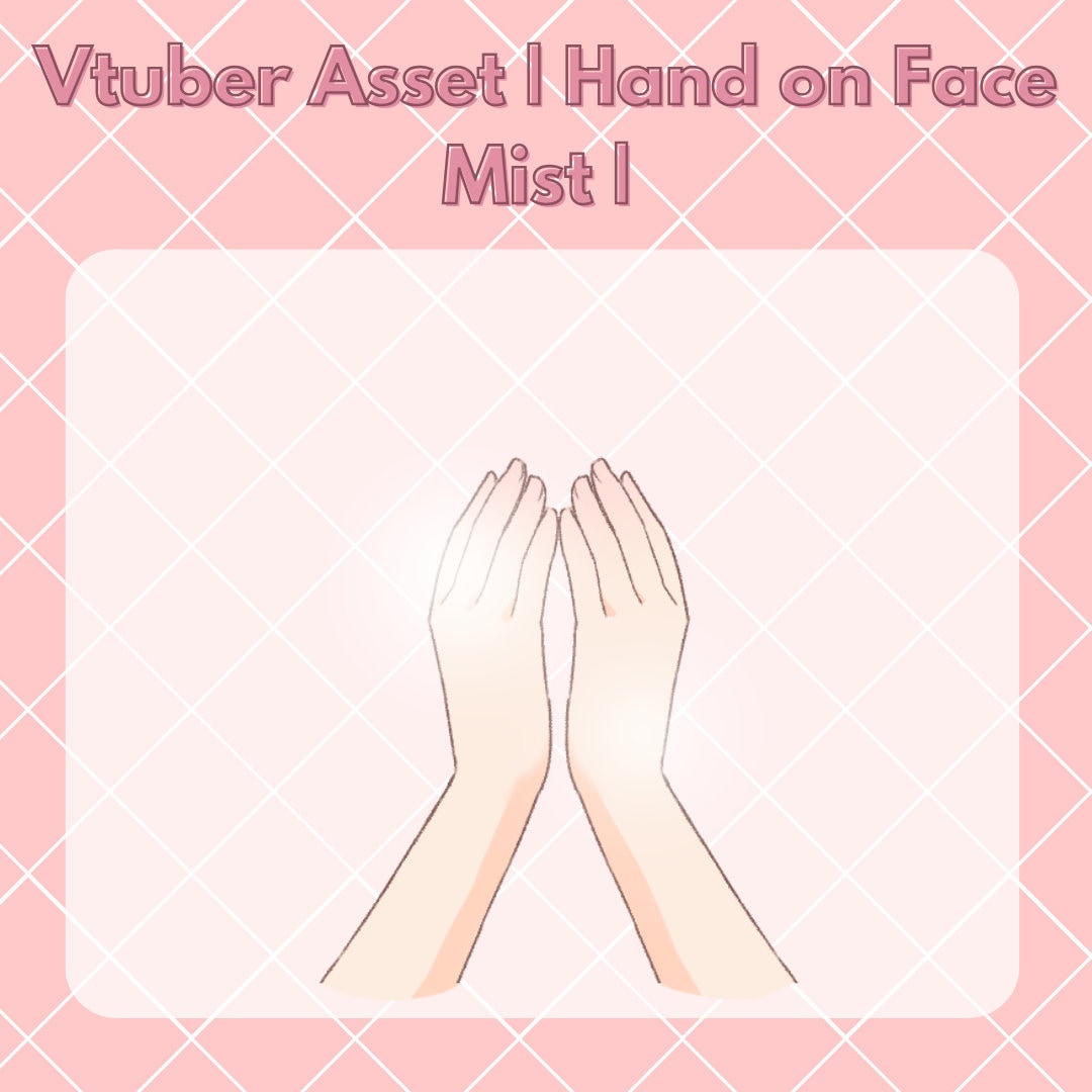 Vtuber Asset Hand Asset Hand on Face Mist - Etsy