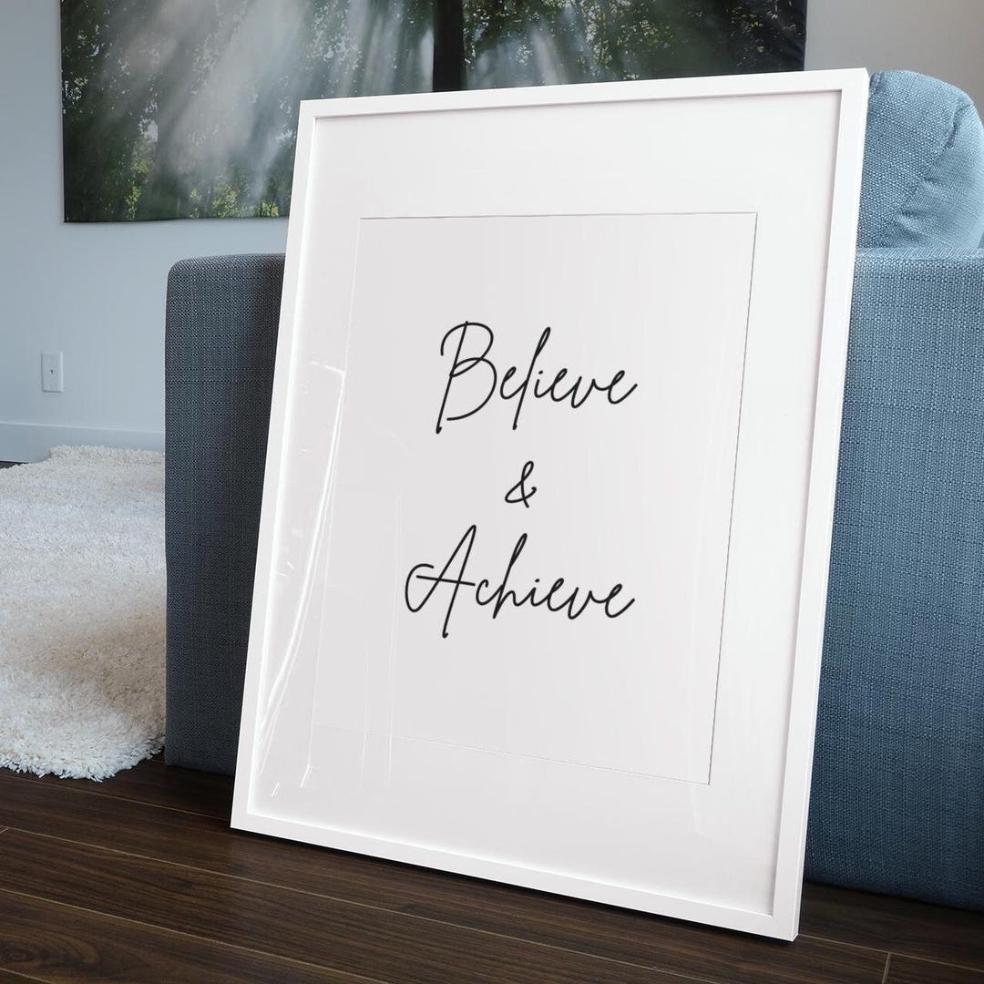 Believe & Achieve - Printable Wall Art, Quote Print, Motivational ...