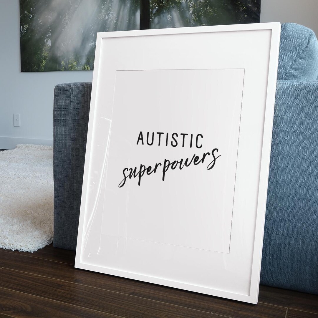 Autistic Superpowers - Printable Wall Art, Quote Print, Motivational ...