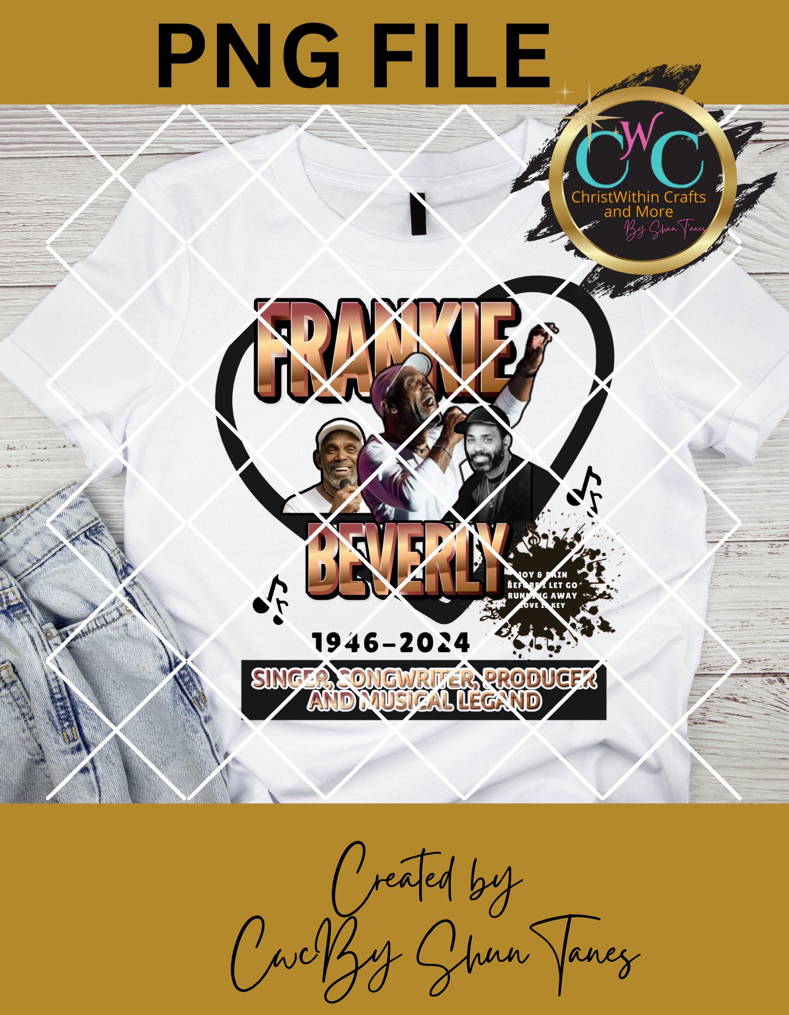 FRANKIE BEVERLY Png Design, Frankie Beverly| Frankie and Maze| Legend ...