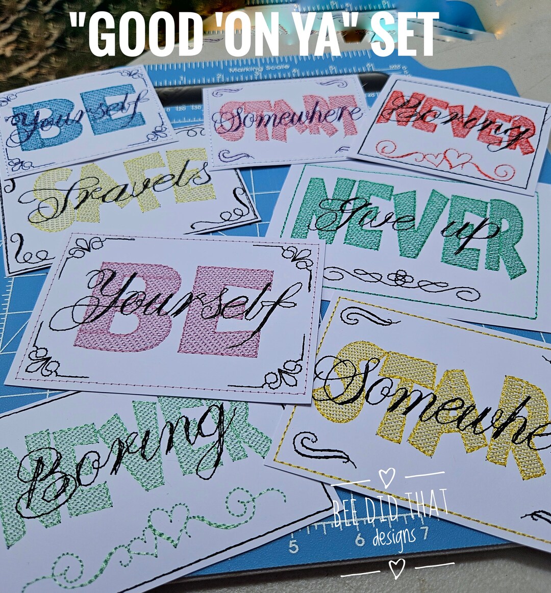 Good on Ya Set (5 Designs - Each in 3 Sizes and 7 Formats) Machine ...