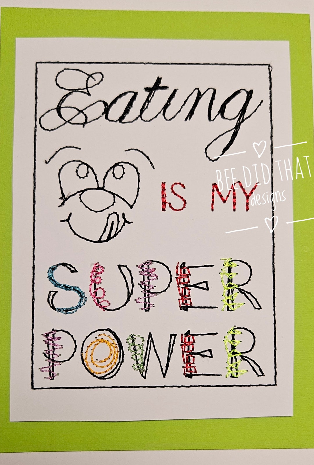 Eating is My Superpower - A Machine Embroidery Specifically for ...