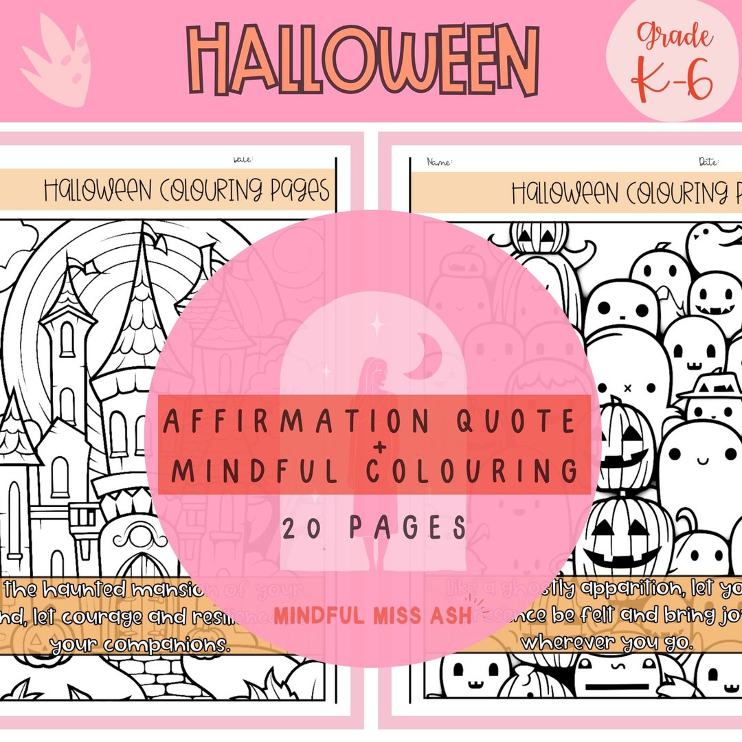Halloween Mindful Colouring Pages X 20 With Positive Affirmations for ...