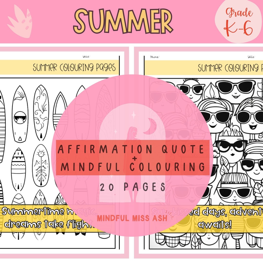 Summer Mindful Colouring Pages X 20 With Positive Affirmations for ...