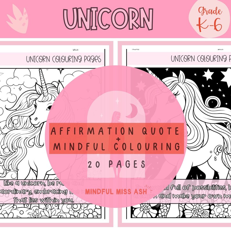 Unicorn Mindful Colouring Pages X 20 With Positive Affirmations for ...