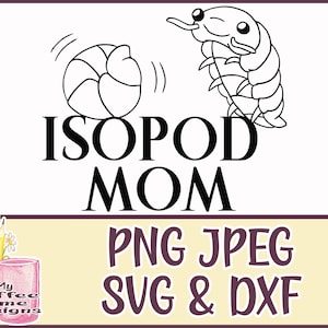 Isopod Mom SVG - Etsy