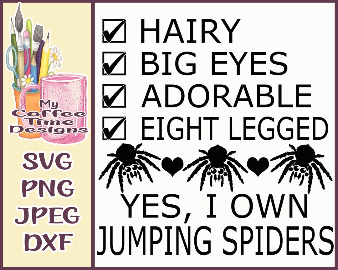 I Own Jumping Spiders SVG - Etsy