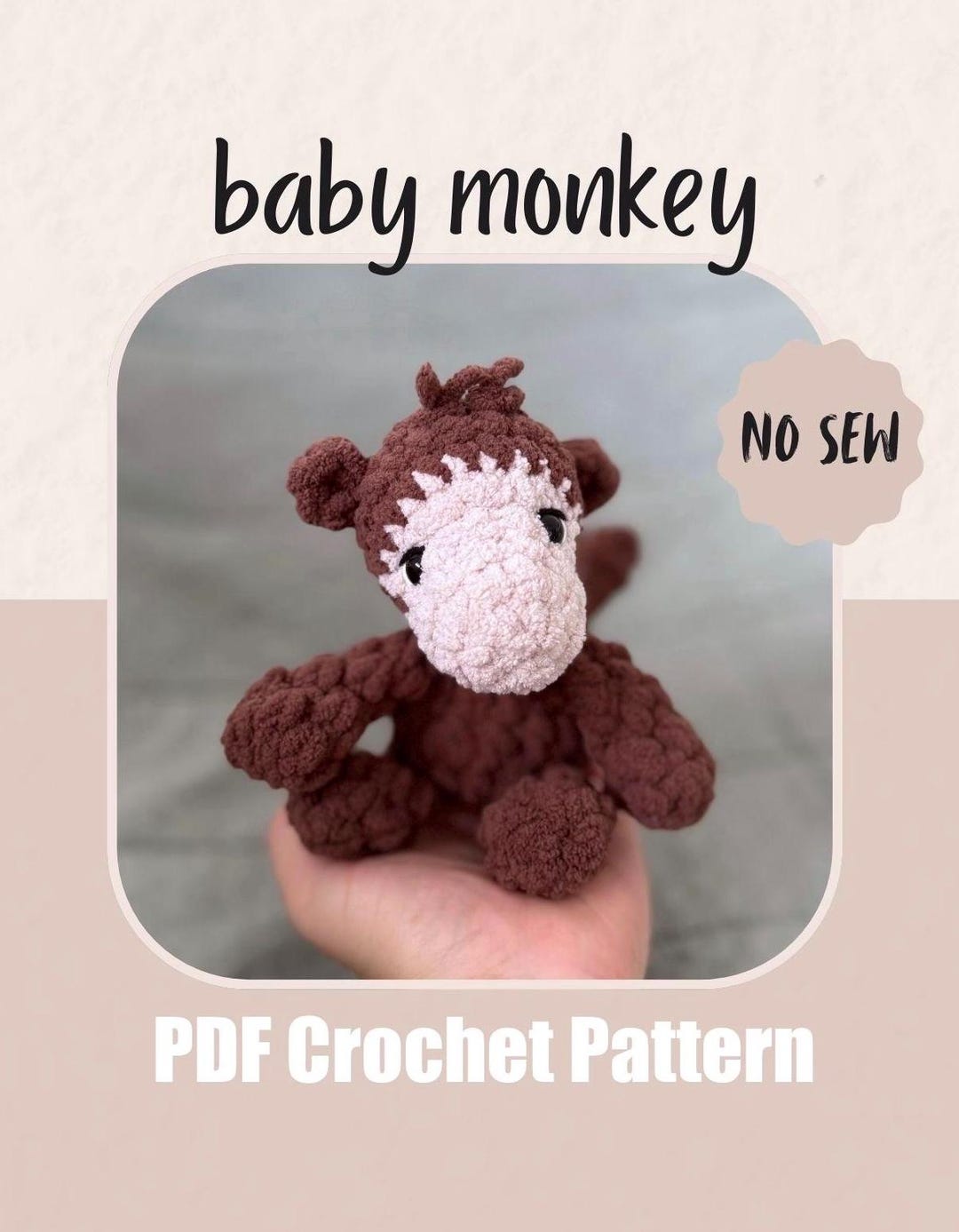 Baby Monkey NO SEW Crochet Pattern | Monkey Plushie | Crochet Monkey Pattern | Amigurumi Monkey ...