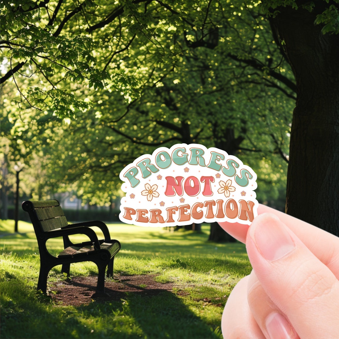 Motivational Sticker, Progress Not Perfection Sticker, Sticker for ...
