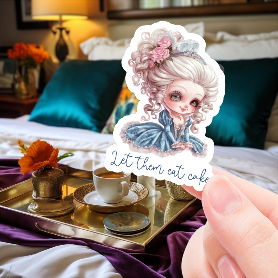 Funny Sticker, Marie Antoinette Sticker, Sticker for Laptop, Water ...
