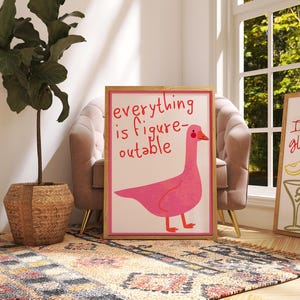 Everything is Figureoutable, Wall Art, Affirmation Poster, Geese, Goose ...