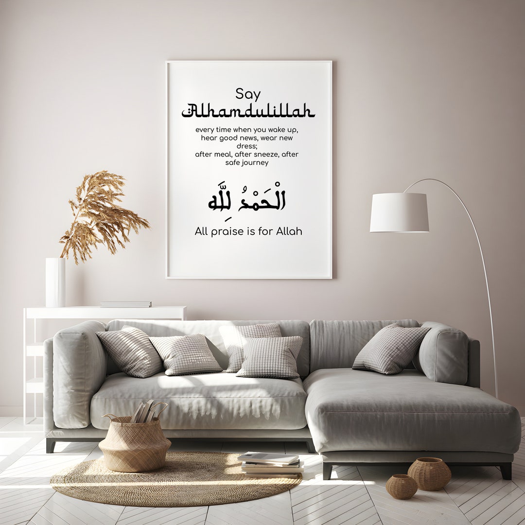 Say Alhamdulillah Poster Islamic Wall Art Islamic Home Decor Islamic ...