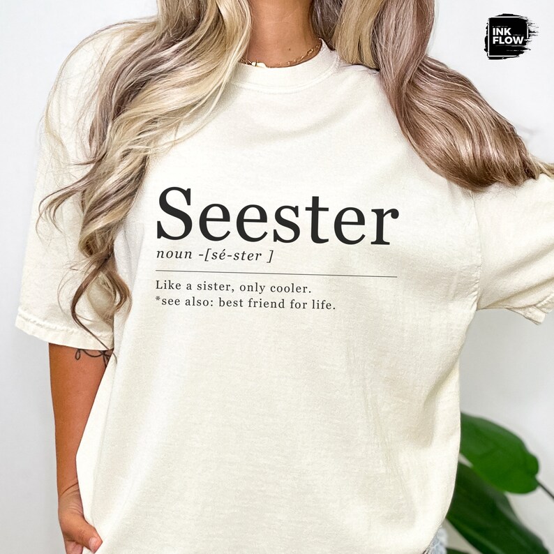 Funny Seester Definition T-shirt, Sarcastic Birthday Shirt, Best Sister ...