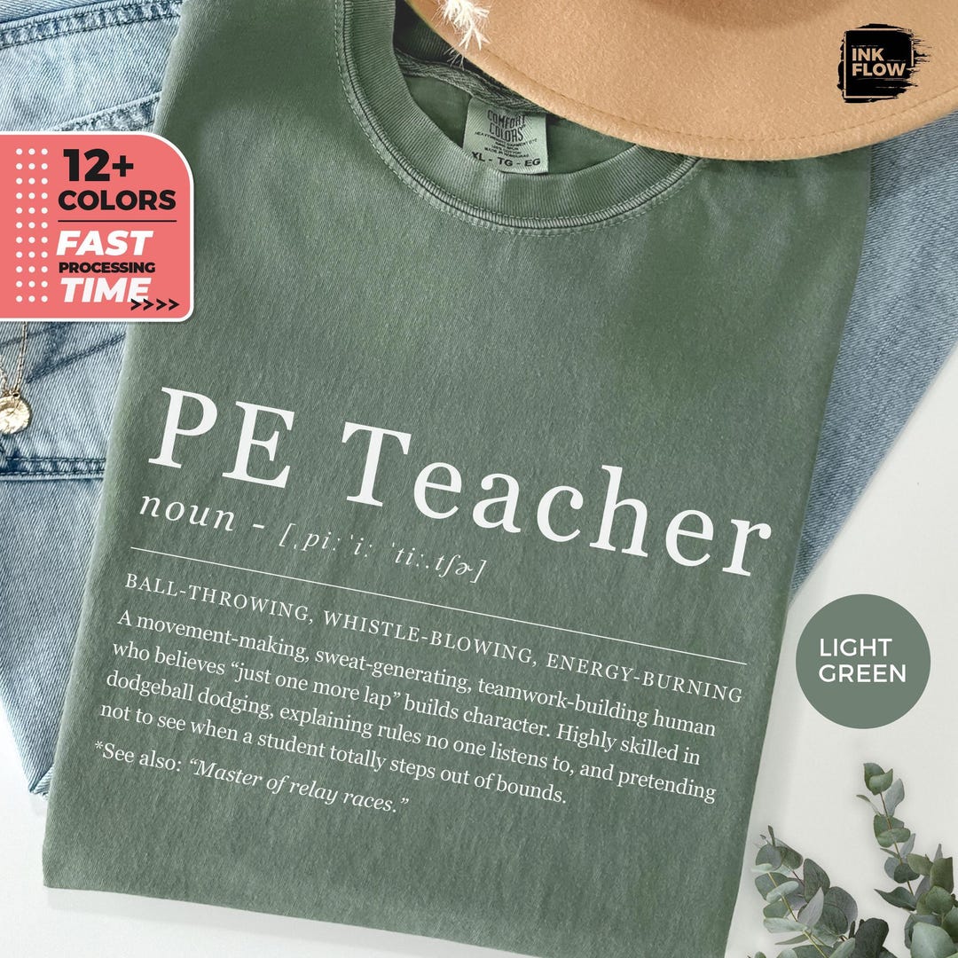 Funny Definition PE Teacher Shirt, Physical Education Comfort Colors ...