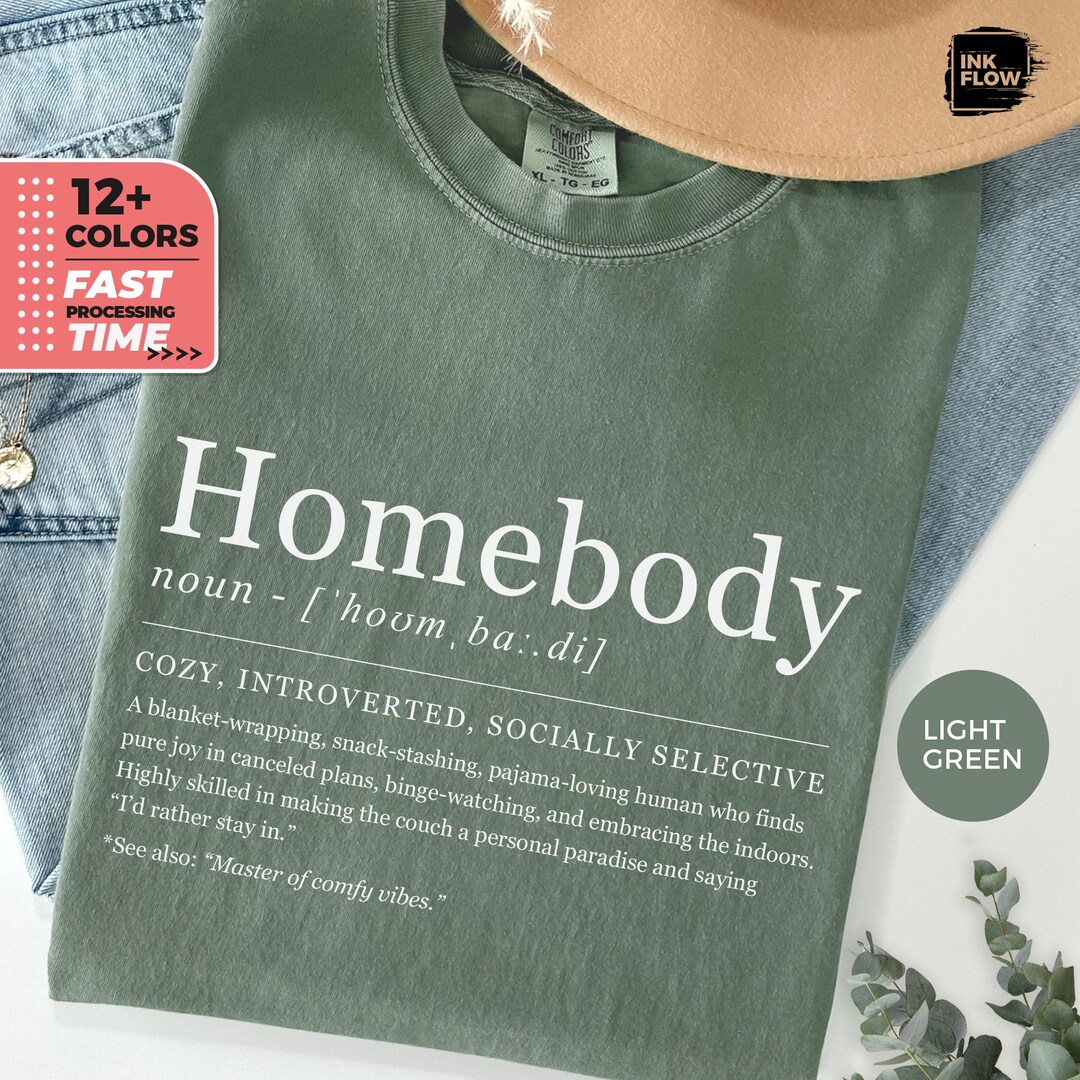 Homebody Definition Comfort Colors® T-shirt, Stay at Home Shirt, Cozy ...