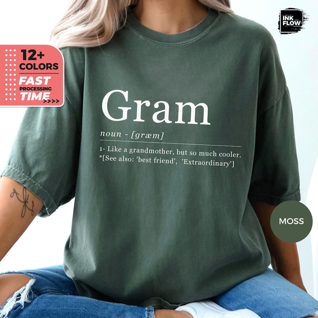Gram Definition Shirt, Grandma T-shirt, Sarcastic and Funny Gram Tshirt ...
