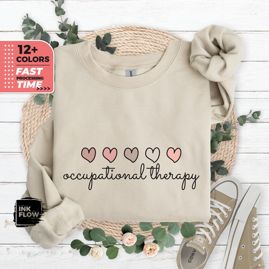 Occupational Therapy Sweatshirt, Occupational Therapy Gift, Crewneck ...