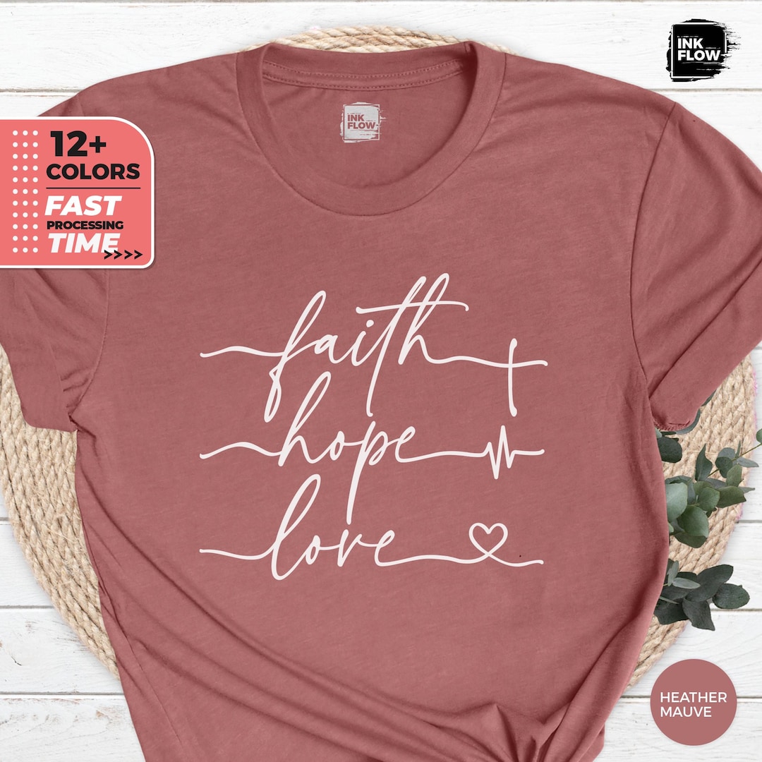 Faith Hope Love T-shirt, Faith Cross Shirt, Christian Gift ...